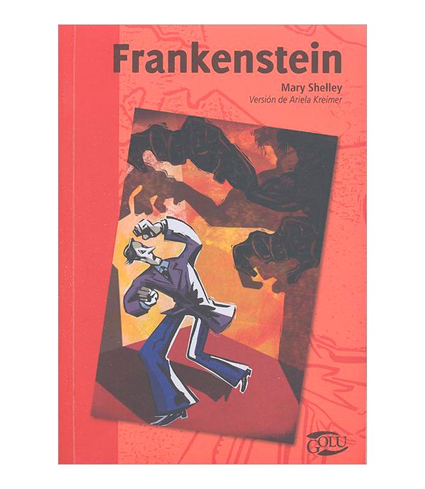 De Que Trata El Libro De Frankenstein De Mary Shelley - Leer un Libro