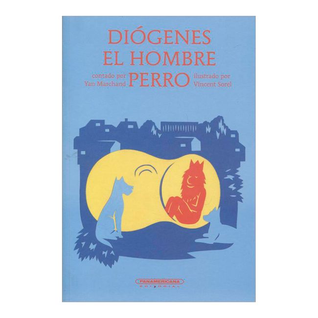 Diógenes. El hombre perro - Panamericana
