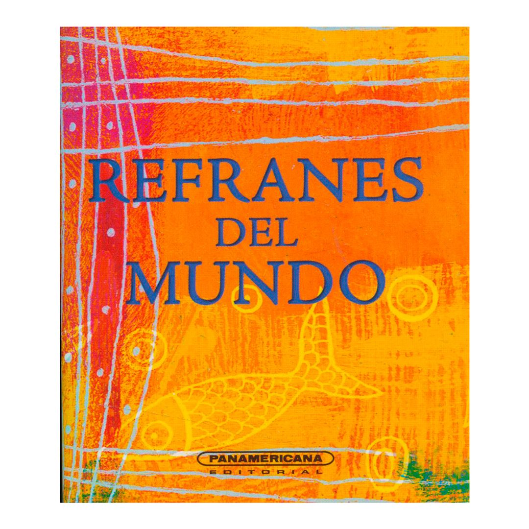 Refranes del mundo - Panamericana